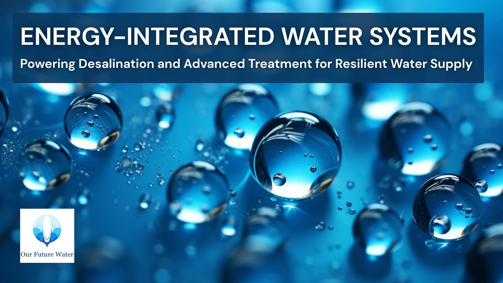 Renewable-Powered Desalination and Advanced Water Technologies for ...